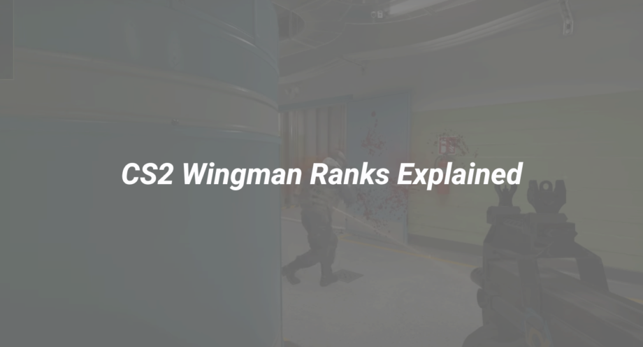 CS2 Wingman Ranks Explained (2025): How to Rank Up Fast